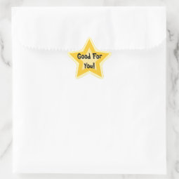 Good for you - Sarcastic Gold Star Awards Star Sticker | Zazzle