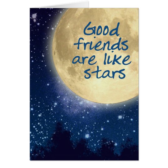 Good Friends are like stars.... Card | Zazzle