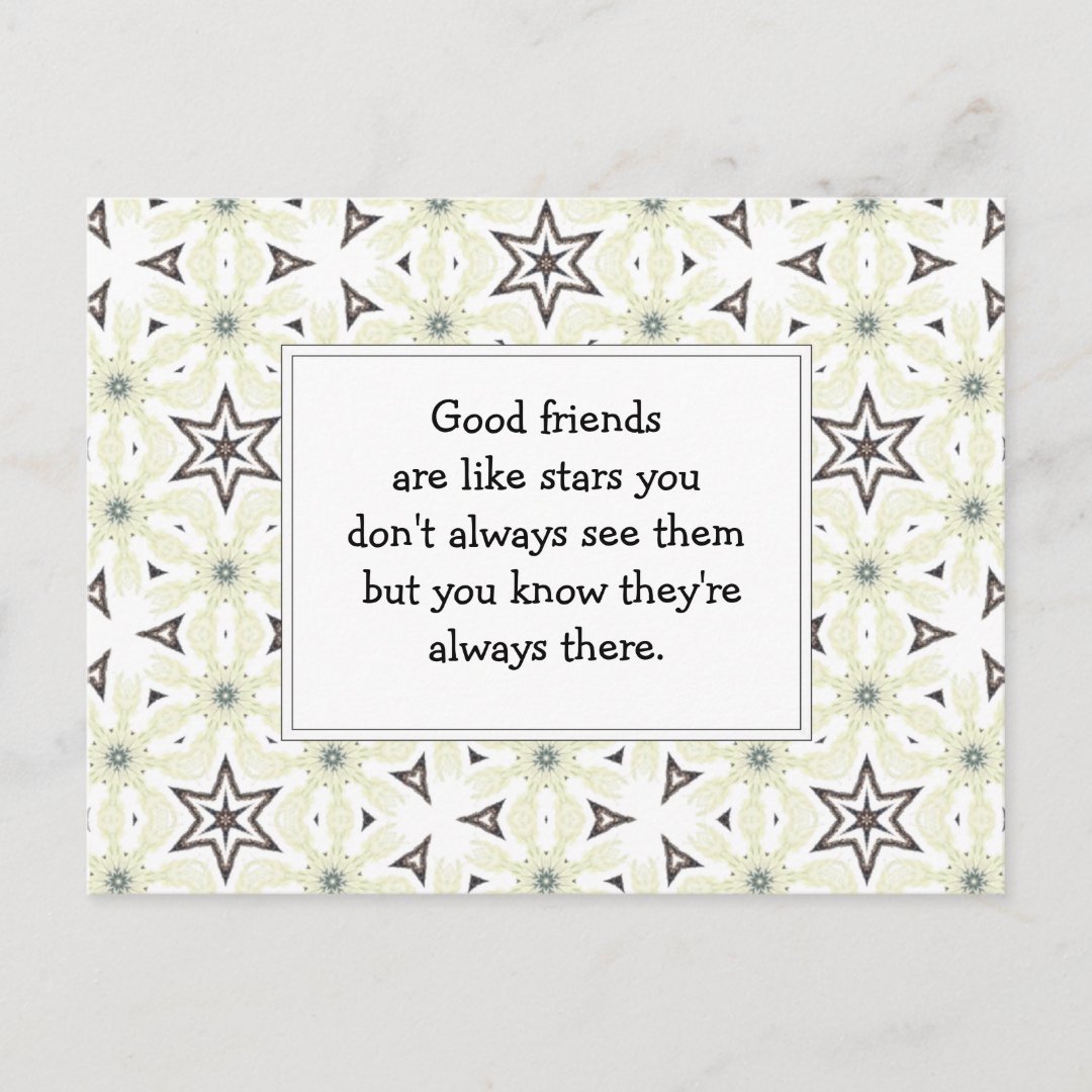 Good friends are like stars Custom Quote Postcard | Zazzle