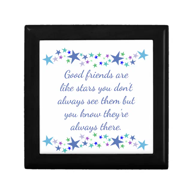Good Friends are like Stars Inspirational Quote Gift Box | Zazzle