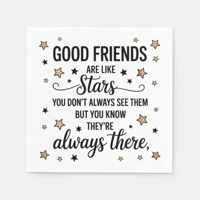 Good Friends Are Like Stars Inspirational Quote Napkins | Zazzle
