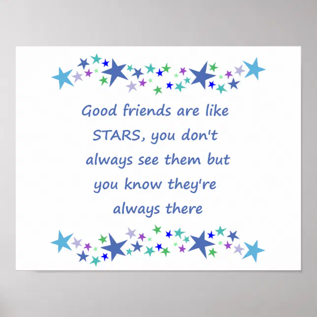 Good Friends are like Stars Inspirational Quote Poster | Zazzle