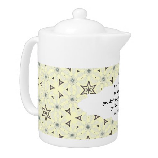 Good Friends Like Stars Always There Quote Teapot | Zazzle Good Friends Like Stars Always There Quote Teapot | Zazzle