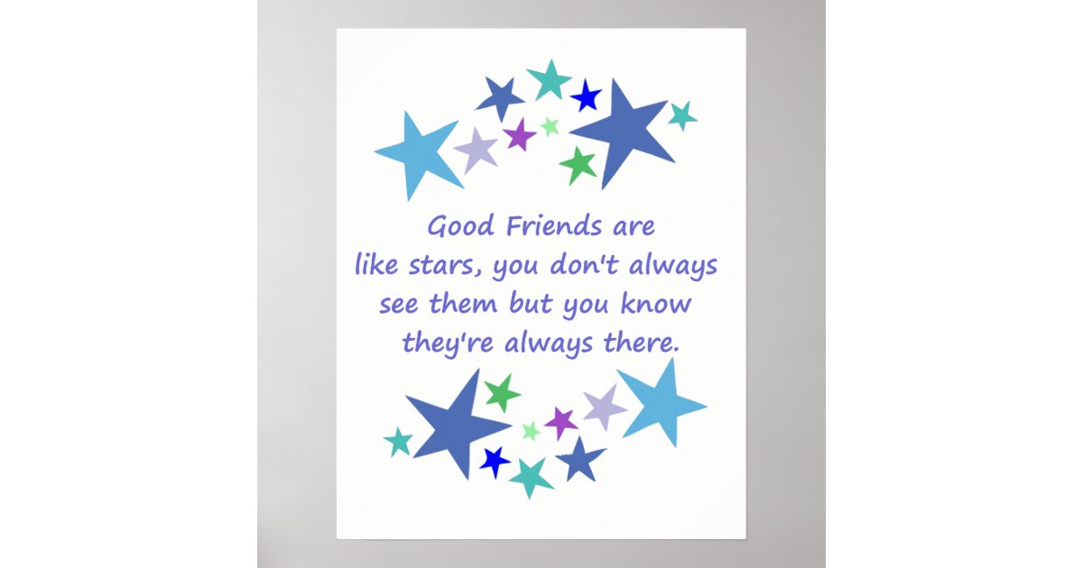 Good Friends Like Stars Inspirational Quote Poster | Zazzle
