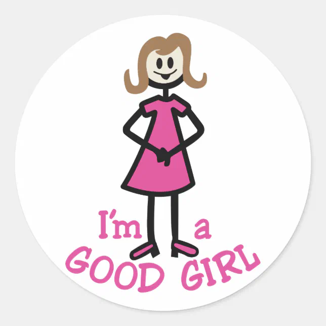 Good Girl Classic Round Sticker | Zazzle