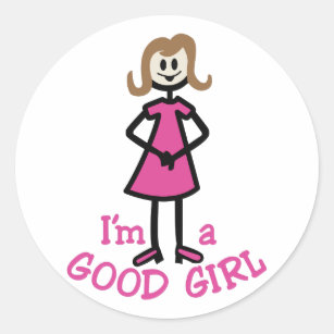 Good Girl Stickers - 100% Satisfaction Guaranteed | Zazzle