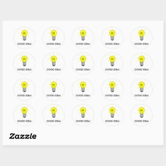 GOOD IDEA! CLASSIC ROUND STICKER | Zazzle