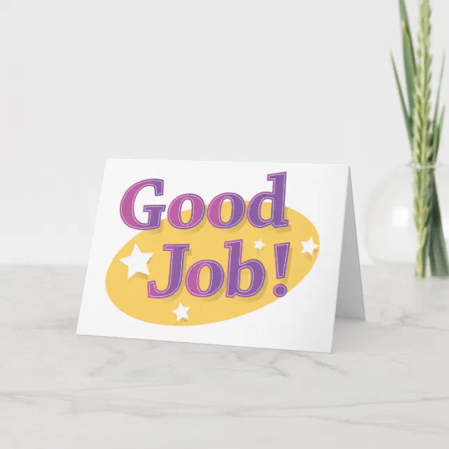 Good Job! Card | Zazzle