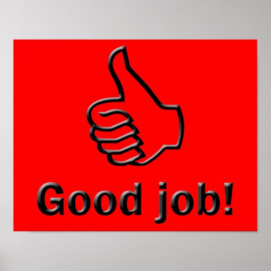 Good job poster | Zazzle.com