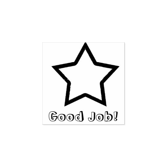 Good Job Star Rubber Stamp | Zazzle.com