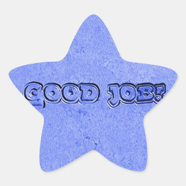 Good Job Star Sticker | Zazzle
