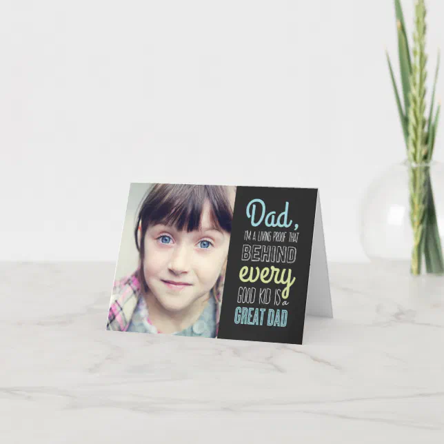 Good Kid Great Dad Fathers Day Photo Card | Zazzle