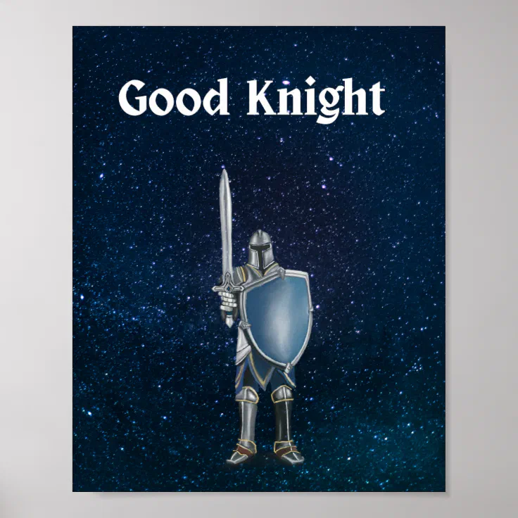 Good Knight Poster | Zazzle