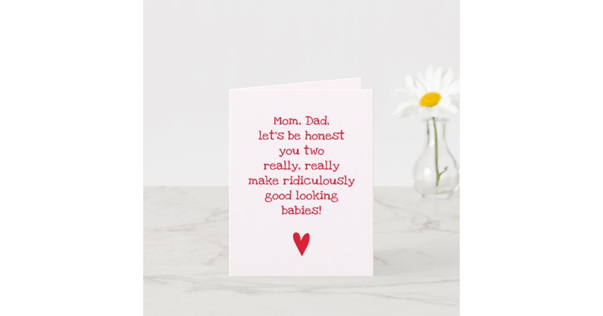 Good Looking Babies - Funny Quote Anniversary Card | Zazzle