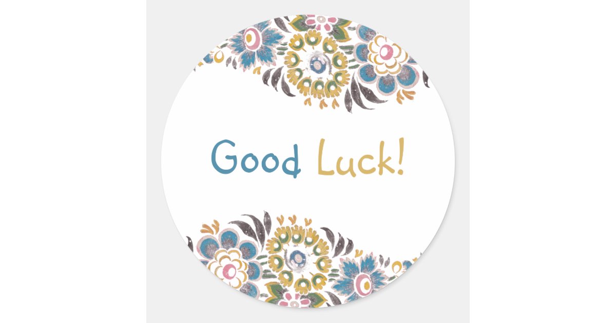 Good Luck Classic Round Sticker | Zazzle