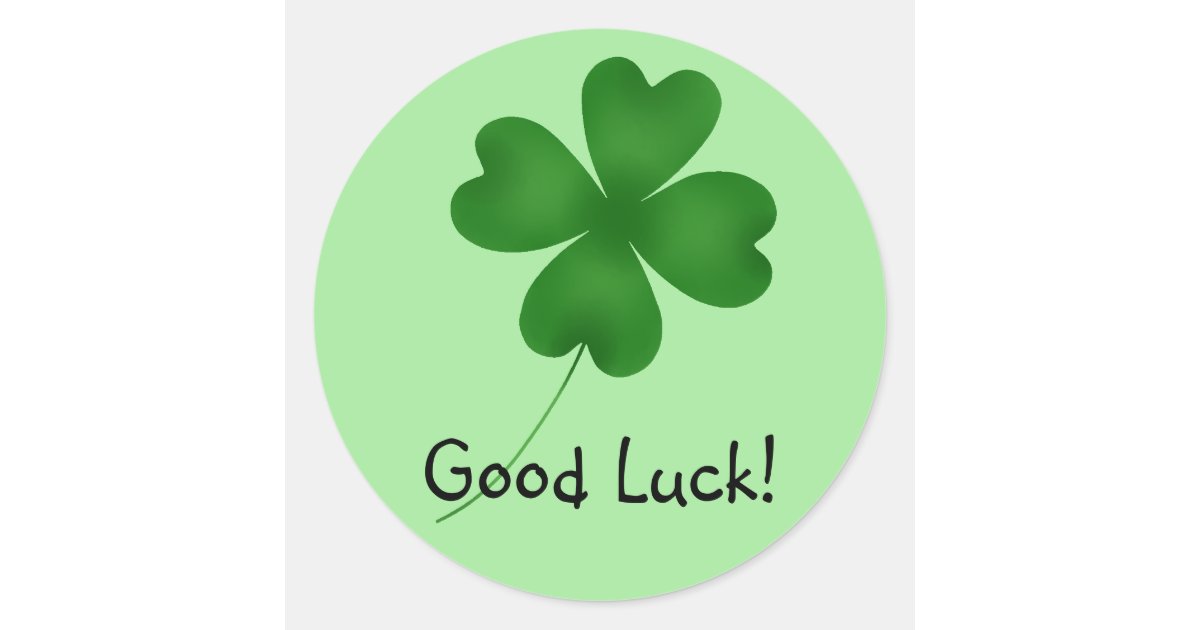 Good Luck clover Classic Round Sticker | Zazzle