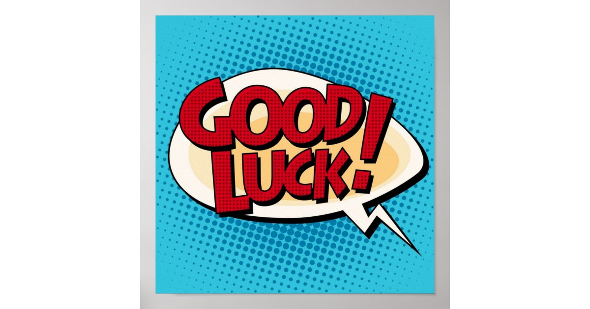 Good luck graphic poster | Zazzle