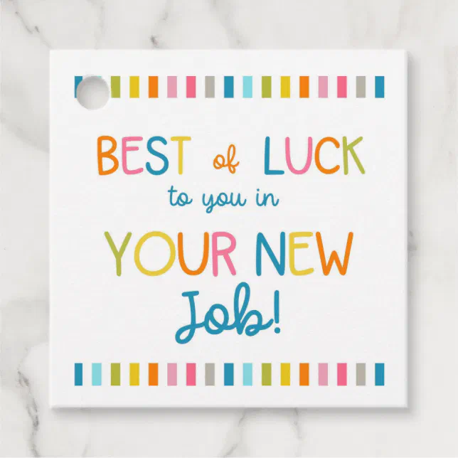 good luck in new job Tags | Zazzle