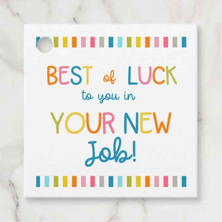 good luck in new job Tags | Zazzle