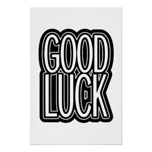 Good Luck Poster | Zazzle