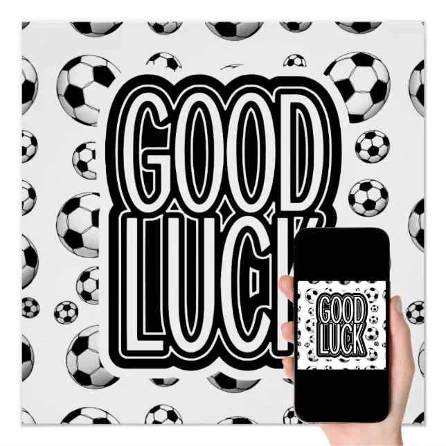 Good Luck - Soccer Poster | Zazzle