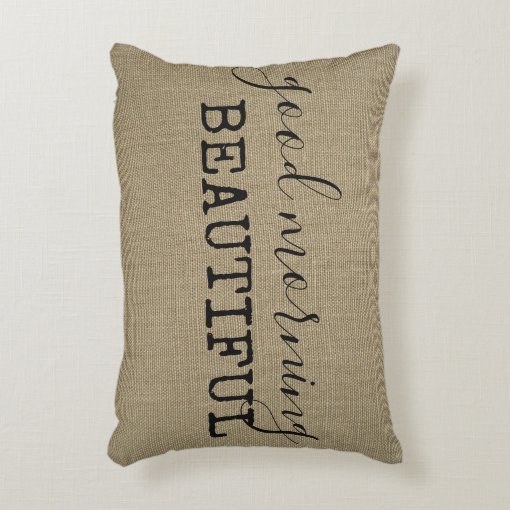 Good Morning Beautiful Decorative Pillow | Zazzle