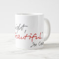 "Good morning, beautiful" Joe Covelli quote Mug | Zazzle