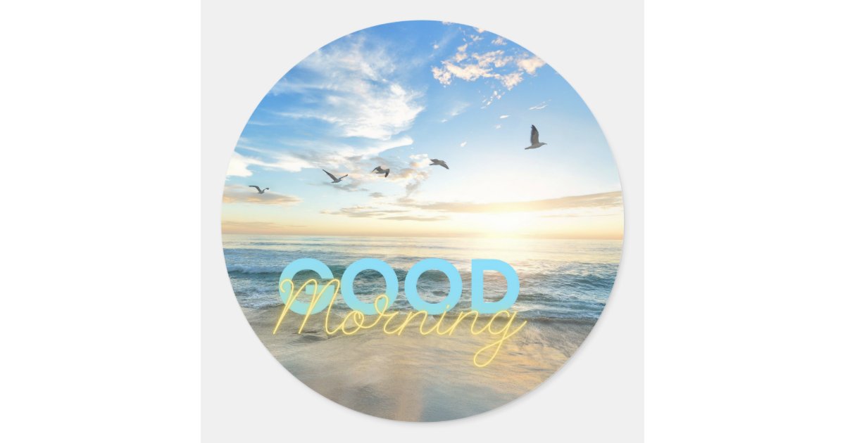 Good Morning Blue Sky Classic Round Sticker | Zazzle