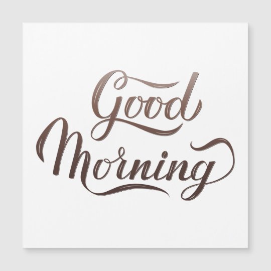 Good Morning calligraphy lettering | Zazzle.com