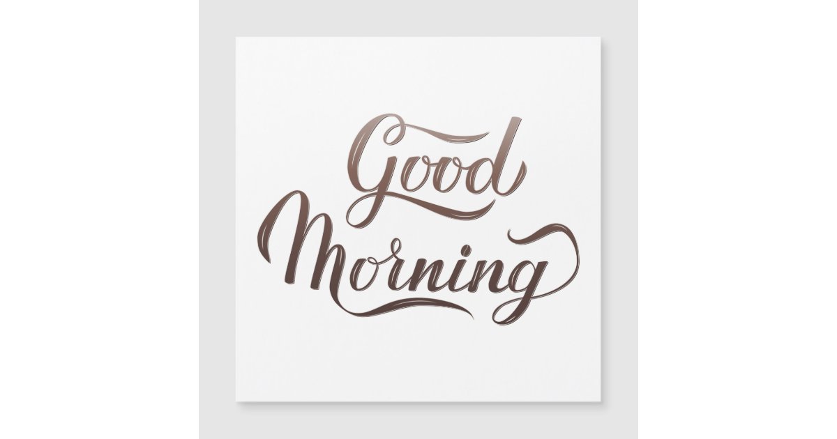 Good Morning calligraphy lettering | Zazzle