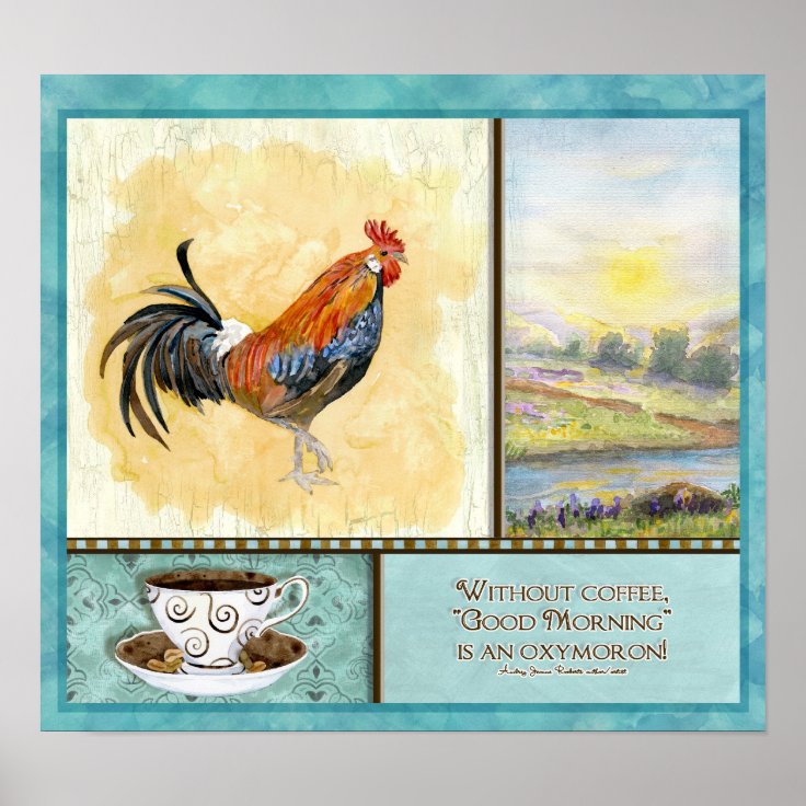 "Good Morning, Coffee," Audrey Jeanne Roberts Poster | Zazzle
