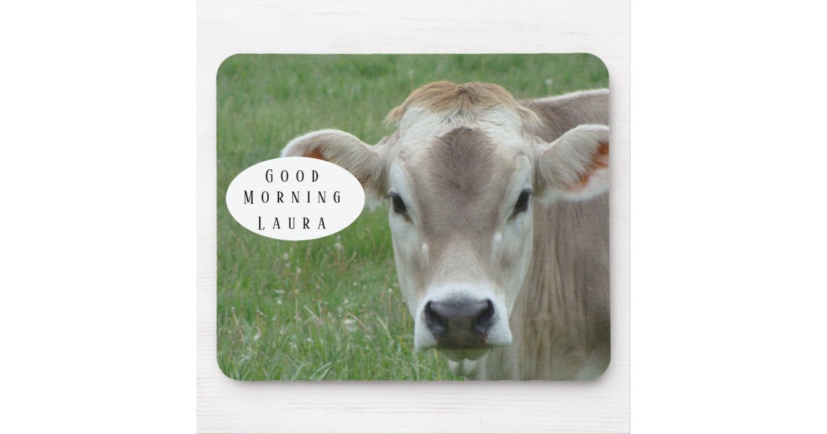 Good Morning Cow Mousepad | Zazzle
