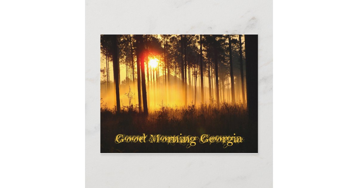 Good Morning Georgia Postcard | Zazzle