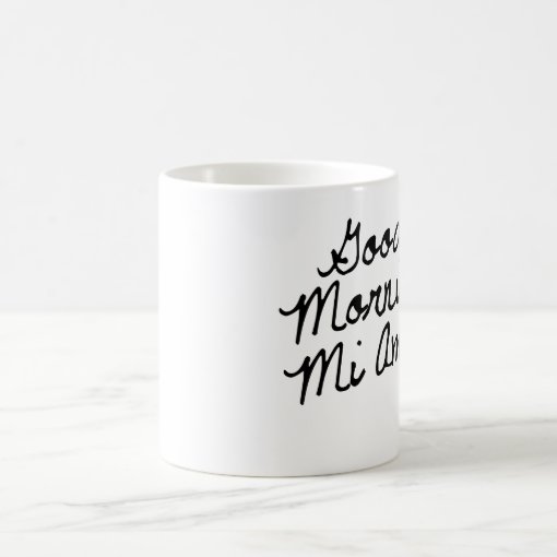 Good Morning Mi Amor! With kissy face Coffee Mug | Zazzle
