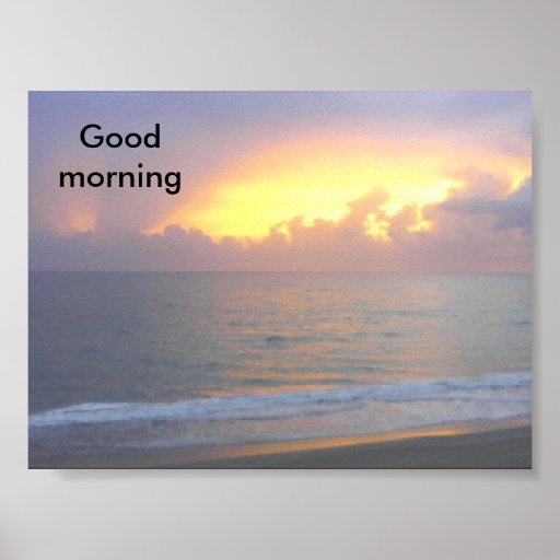 Good morning poster | Zazzle