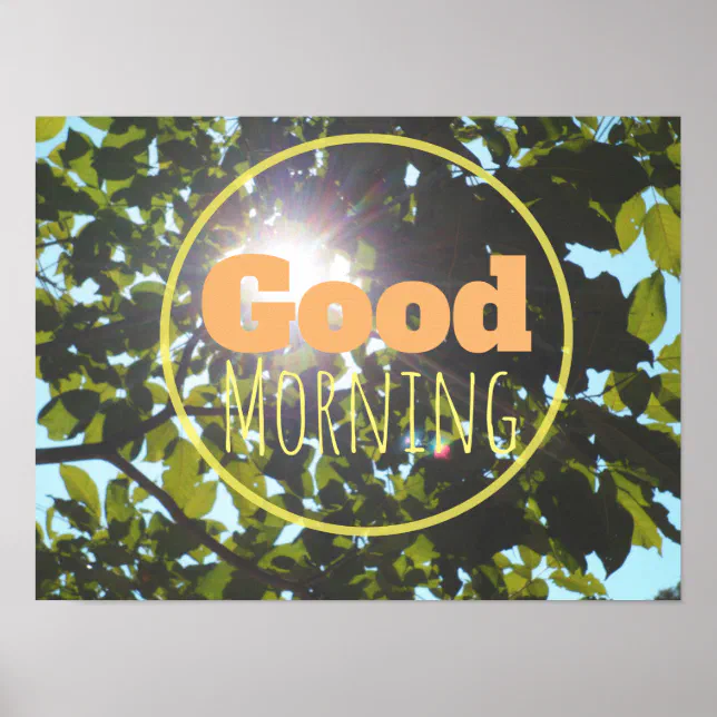 Good morning poster | Zazzle