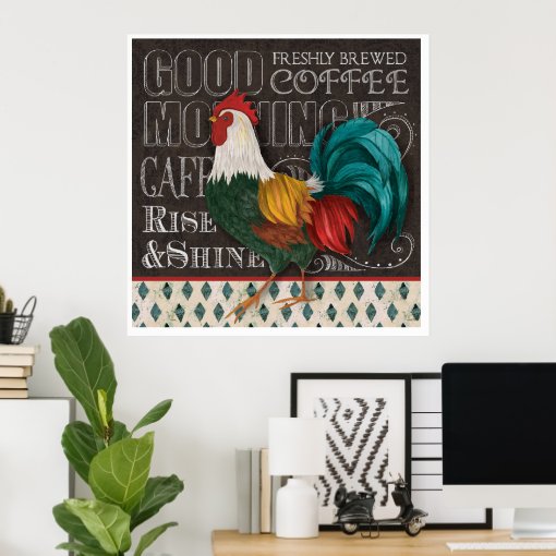 Good Morning Rooster Poster | Zazzle