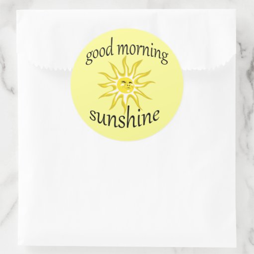 Good Morning Sunshine Affirmative Sticker | Zazzle