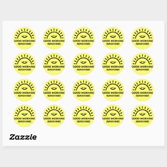 Good Morning Sunshine Classic Round Sticker | Zazzle