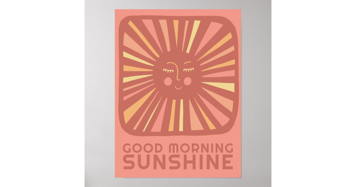 Good Morning Sunshine Cute Sun Nursery Baby Room Poster | Zazzle