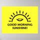 Good Morning Sunshine Poster | Zazzle
