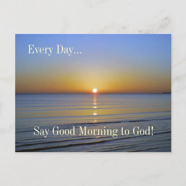 Good Morning to God Sunrise Inspirational Postcard | Zazzle