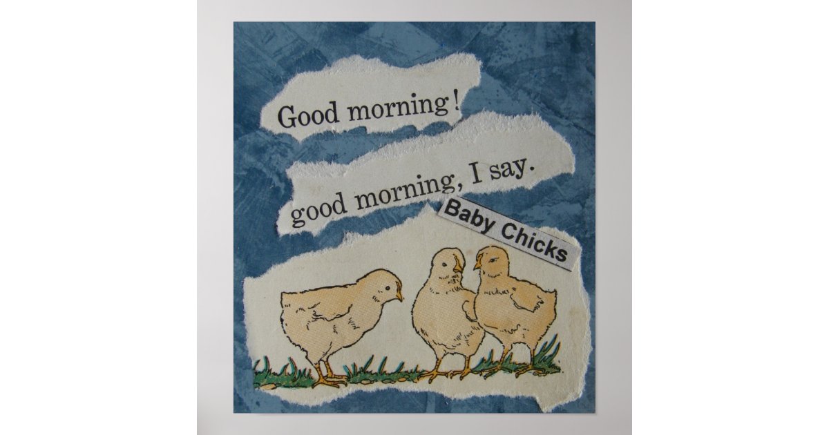 Good Morning! Vintage Chicks Collage Poster | Zazzle