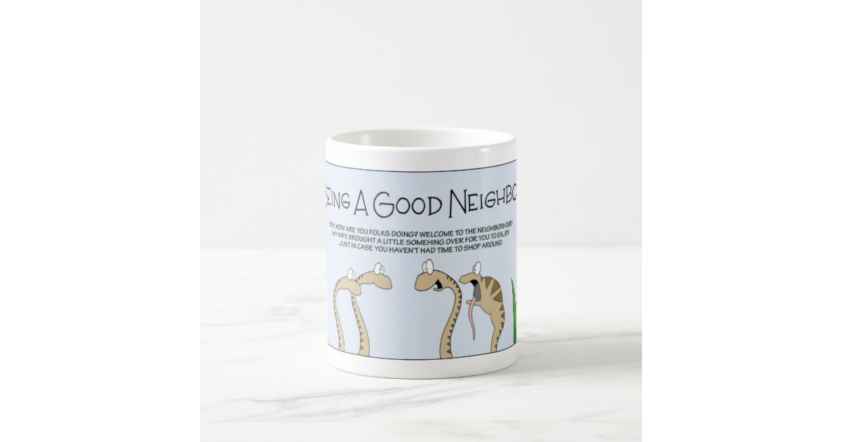 Good Neighbor Coffee Mug | Zazzle