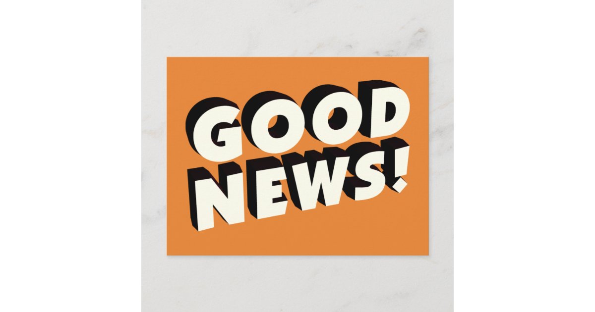 Good News! Postcard | Zazzle
