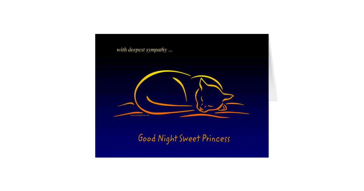 Good Night Sweet Princess CAT Sympathy Card | Zazzle