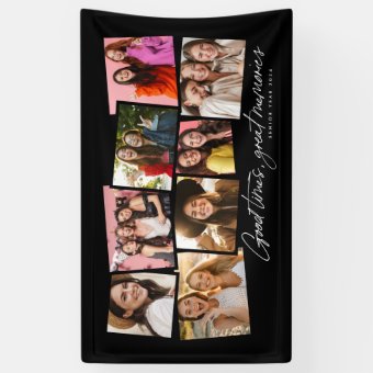 Good times great memories black photo collage banner | Zazzle