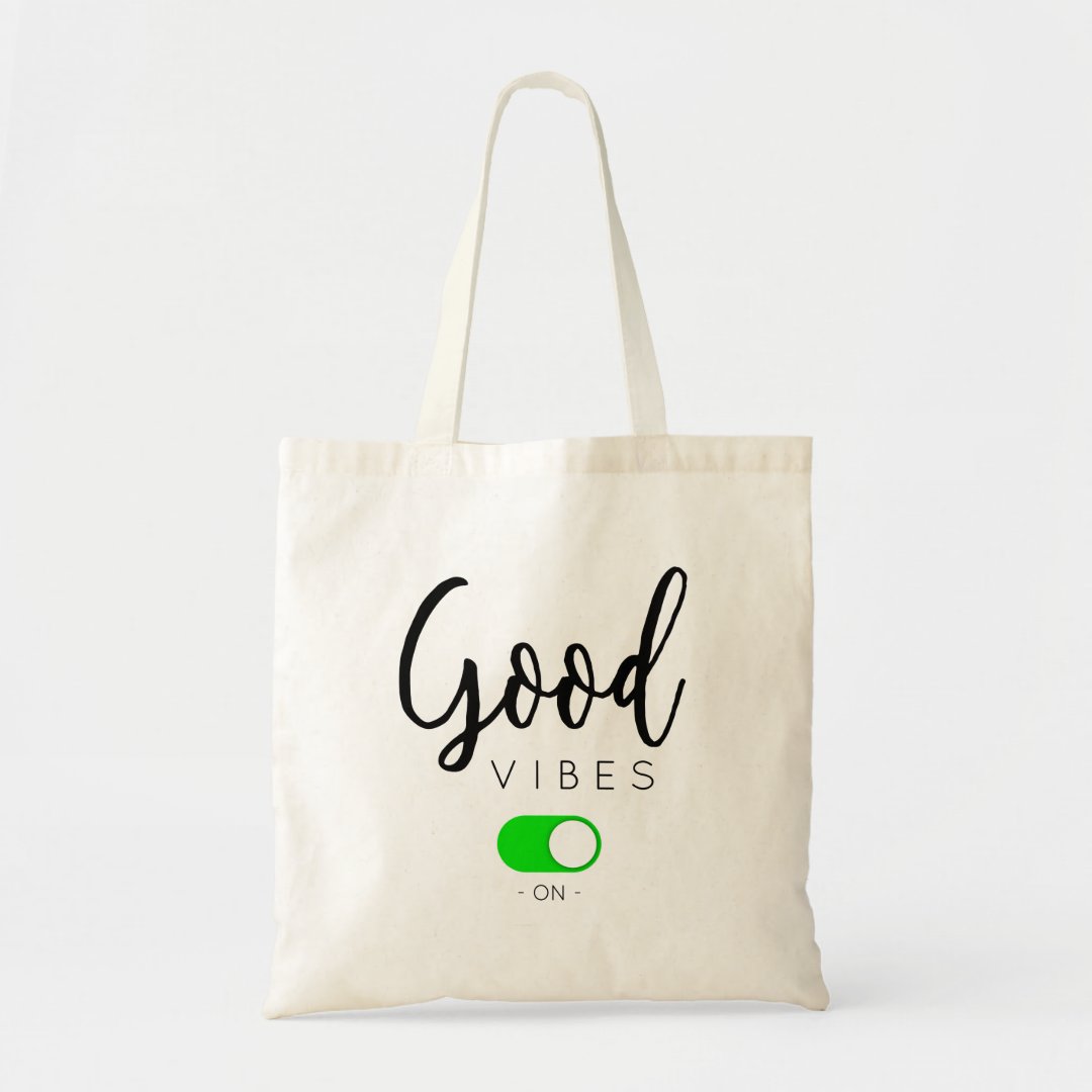 Good vibes on tote bag | Zazzle
