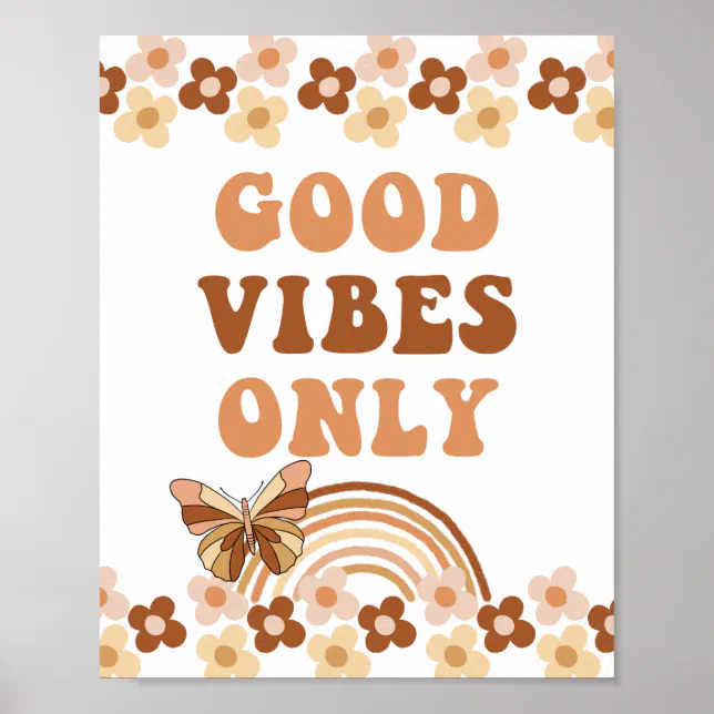 Good Vibes Only 70's Retro Groovy Party Sign | Zazzle