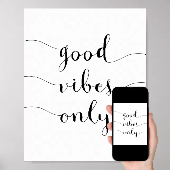 Good Vibes Only Daily Inspirational Quote Poster | Zazzle